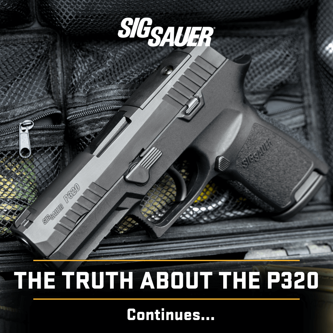 CASE DISMISSED: POLICE OFFICER ADMITS HIS SIG SAUER P320 PISTOL CANNOT DISCHARGE WITHOUT A ...